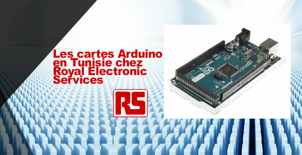 Les cartes Arduino en Tunisie chez Royal Electronic Services - RES Tunisie